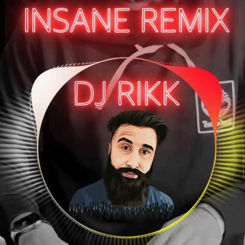Insane AP Dhillon DJ Rikk Remix - Listen to music