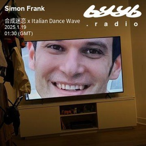 Stream Simon Frank @ byyb.radio x Club Exit | SYNTH CRUSH!&Italian ...