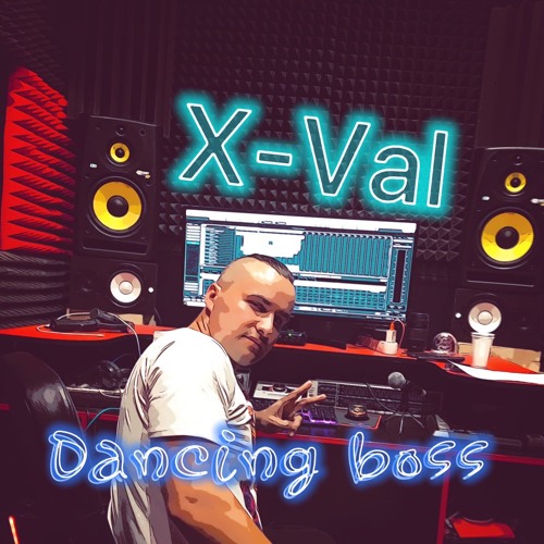 Stream Dancing Boss by X-Val | Listen online for free on SoundCloud