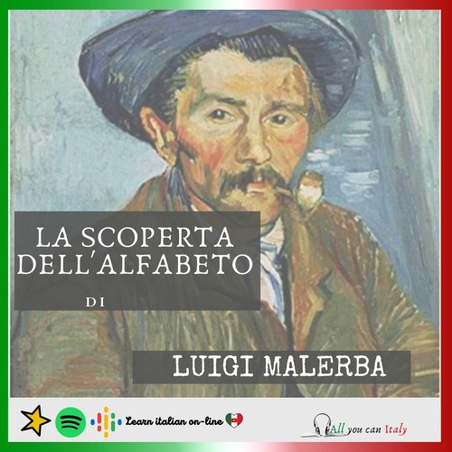 Stream La scoperta dell'alfabeto di Luigi Malerba by All you can Italy ...