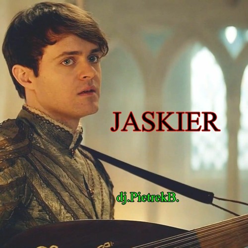 Stream Jaskier by dj.PietrekB. | Listen online for free on SoundCloud