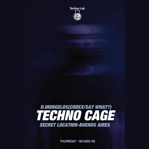 Stream D,Mongelos@TECHNO CAGE Octubre 2023 Bs As by D.MONGELOS MIXED ...