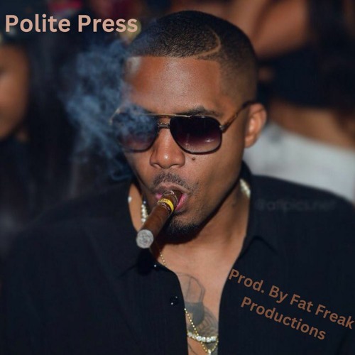 Stream Polite Press by Fat Freak Productions | Listen online for free ...