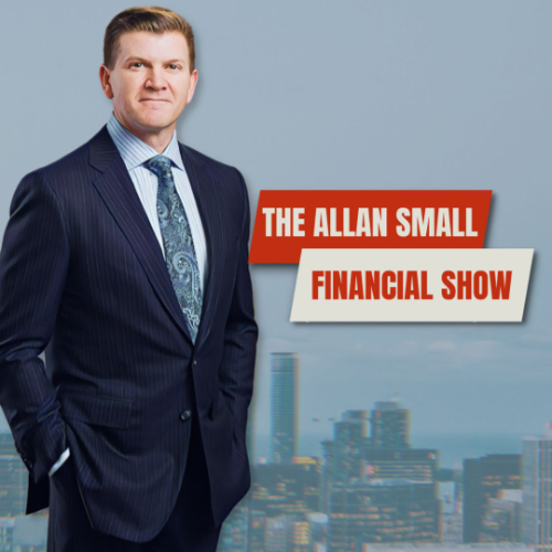 Stream episode The Allan Small Financial Show - September 3, 2025 by ...