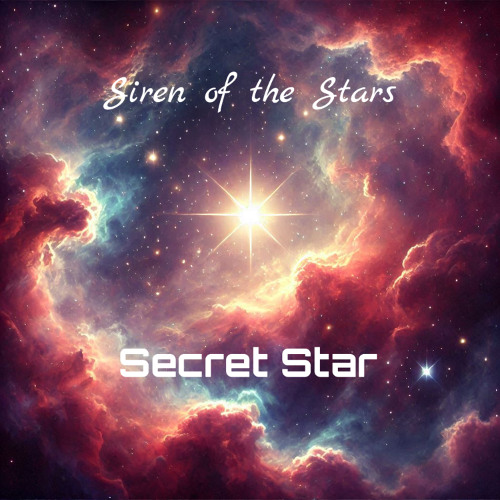 Stream Secret Star by Siren of the Stars | Listen online for free on ...