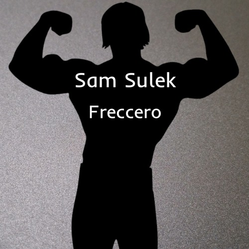 Stream Sam Sulek by Freccero | Listen online for free on SoundCloud
