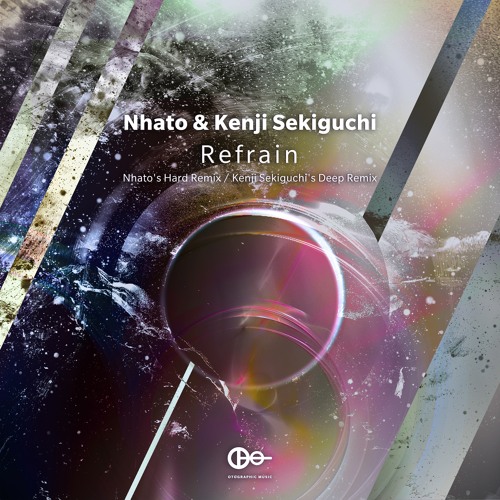 Stream Nhato & Kenji Sekiguchi - Refrain (Kenji Sekiguchi's Deep Remix ...