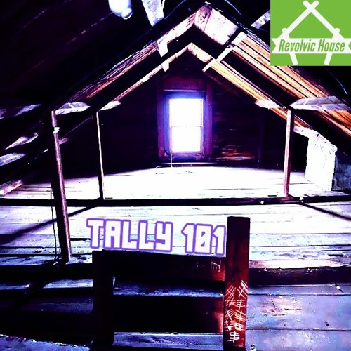 Stream Tally 101 by Revolvic House | Listen online for free on SoundCloud