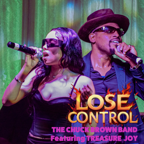 Stream Lose Control (feat. Treasure Joy) by The Chuck Brown Band | Listen online for free on ...
