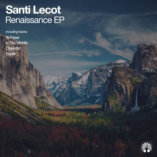 Stream Electronic Tree | Listen to [ETREE446] Santi Lecot - Renaissance ...
