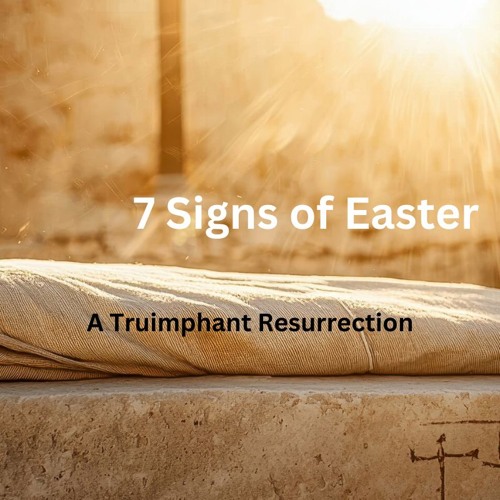 Stream Seven Signs of a Triumphant Resurrection - Pastor Ian Buckley ...