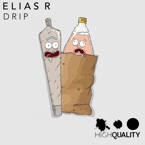Stream Drip by Elias R | Listen online for free on SoundCloud
