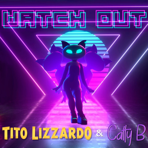 Stream Watch Out (English Version) by Tito Lizzardo & Catty B | Listen ...