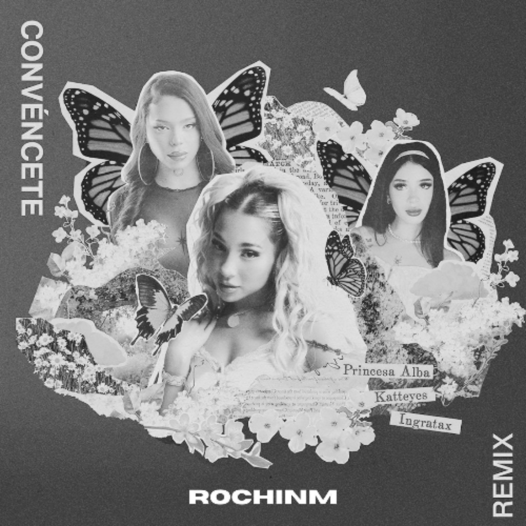 Stream Princesa Alba, Ingratax, Katteyes - Convéncete (rochinm Remix ...
