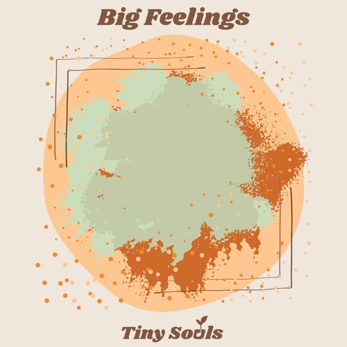 Stream Big Feelings - Teaser by Tiny Souls Media | Listen online for free on SoundCloud