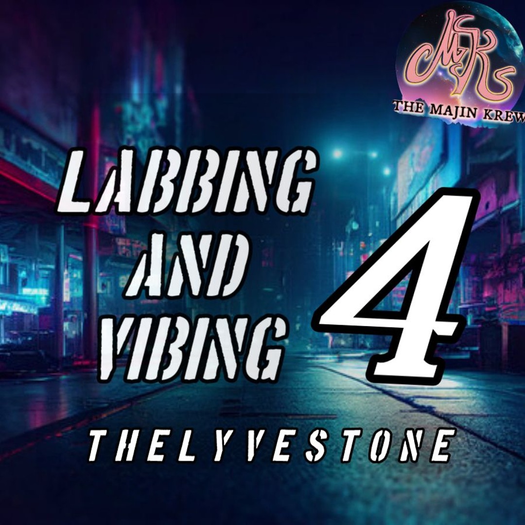 Stream Labbing & Vibing 4 by Ayoo Lyve | Listen online for free on ...