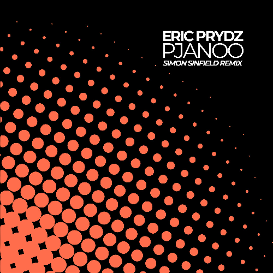 Stream Eric Prydz - Pjanoo (Simon Sinfield Remix) [FREE DOWNLOAD] by ...