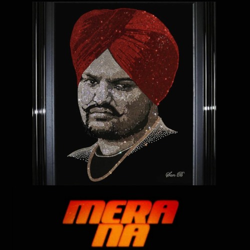Stream SIDHU MOOSE WALA : Mera Na Feat. Burna Boy & Steel Banglez ...
