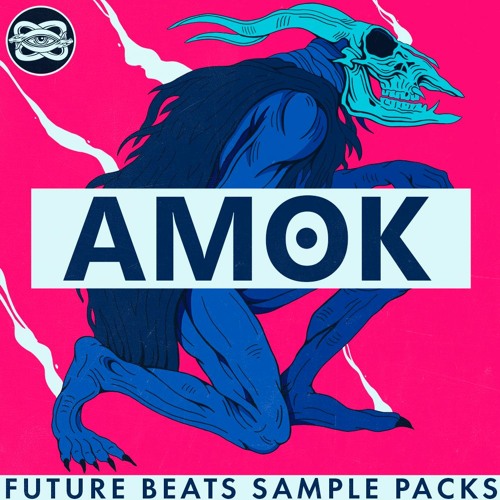 Stream AMOK // Future Beats Sample Pack by Loop Cult | Listen online ...