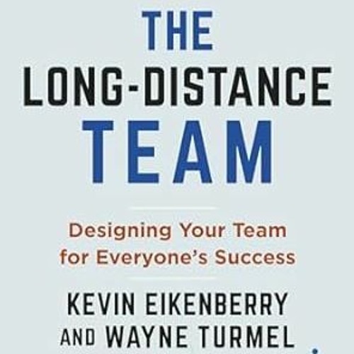 Stream episode Kevin Eikenberry And Wayne Turmel author of "The Long ...