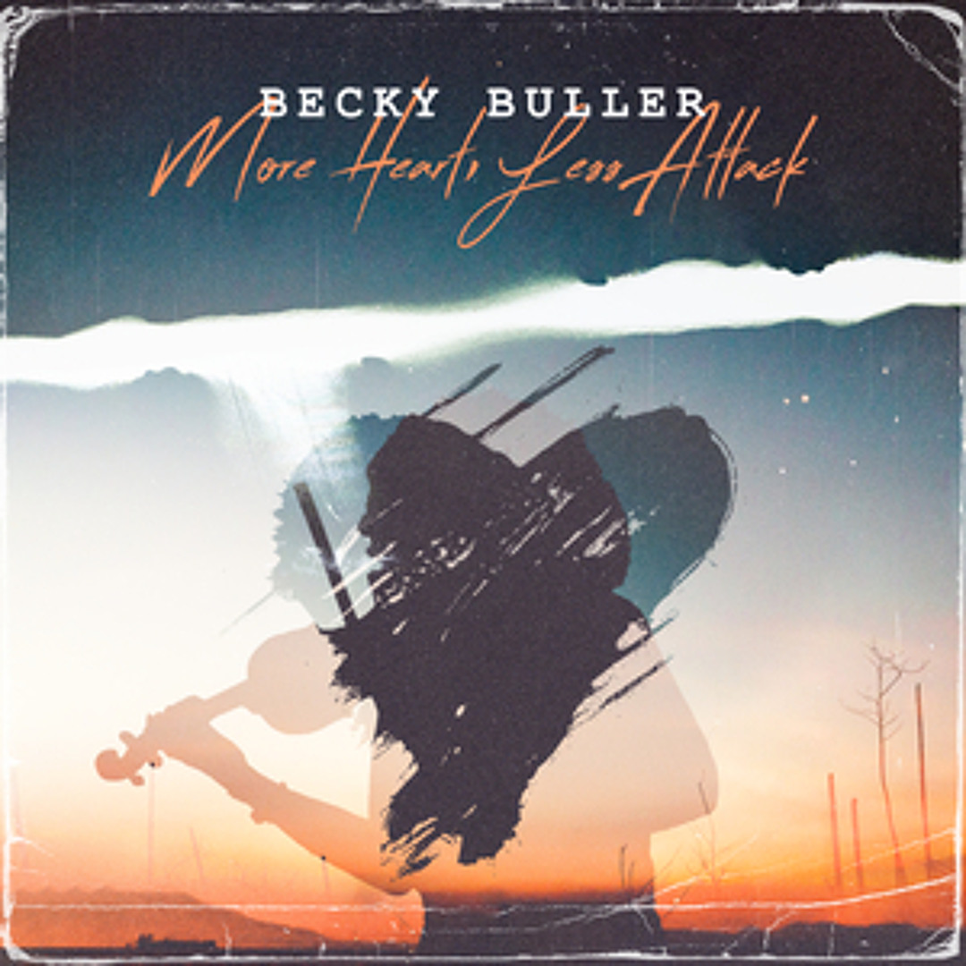 Stream Becky Buller - "More Heart, Less Attack" by Syntax Creative ...