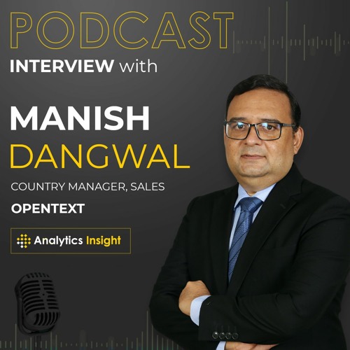 Stream Exclusive Interaction with Manish Dangwal, Country Manager, Sales at OpenText by ...