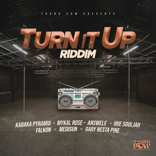 Stream Turn It Up Riddim Mix 2020 Mykal Rose,Kabaka Pyramid,Irie ...