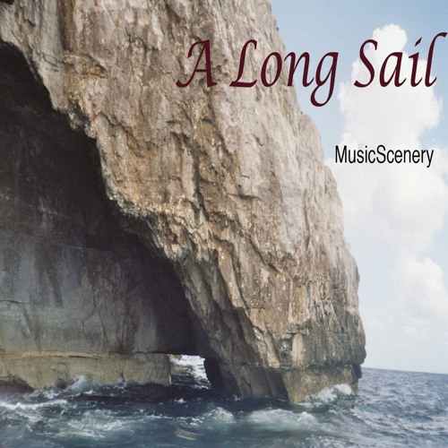 Stream MusicScenery | Listen to A long sail playlist online for free on ...