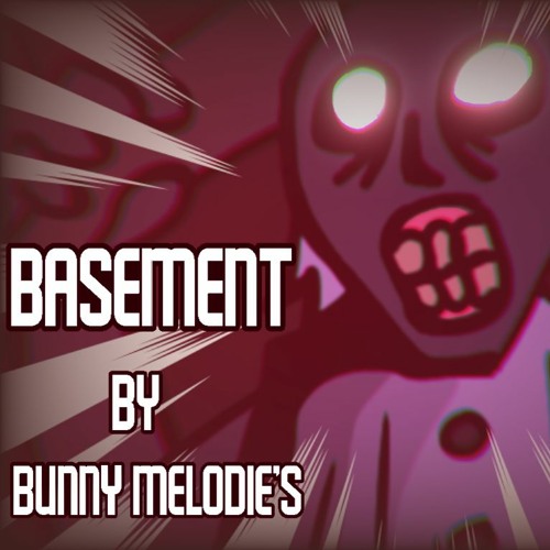 Stream Basement by bunny melodies | Listen online for free on SoundCloud