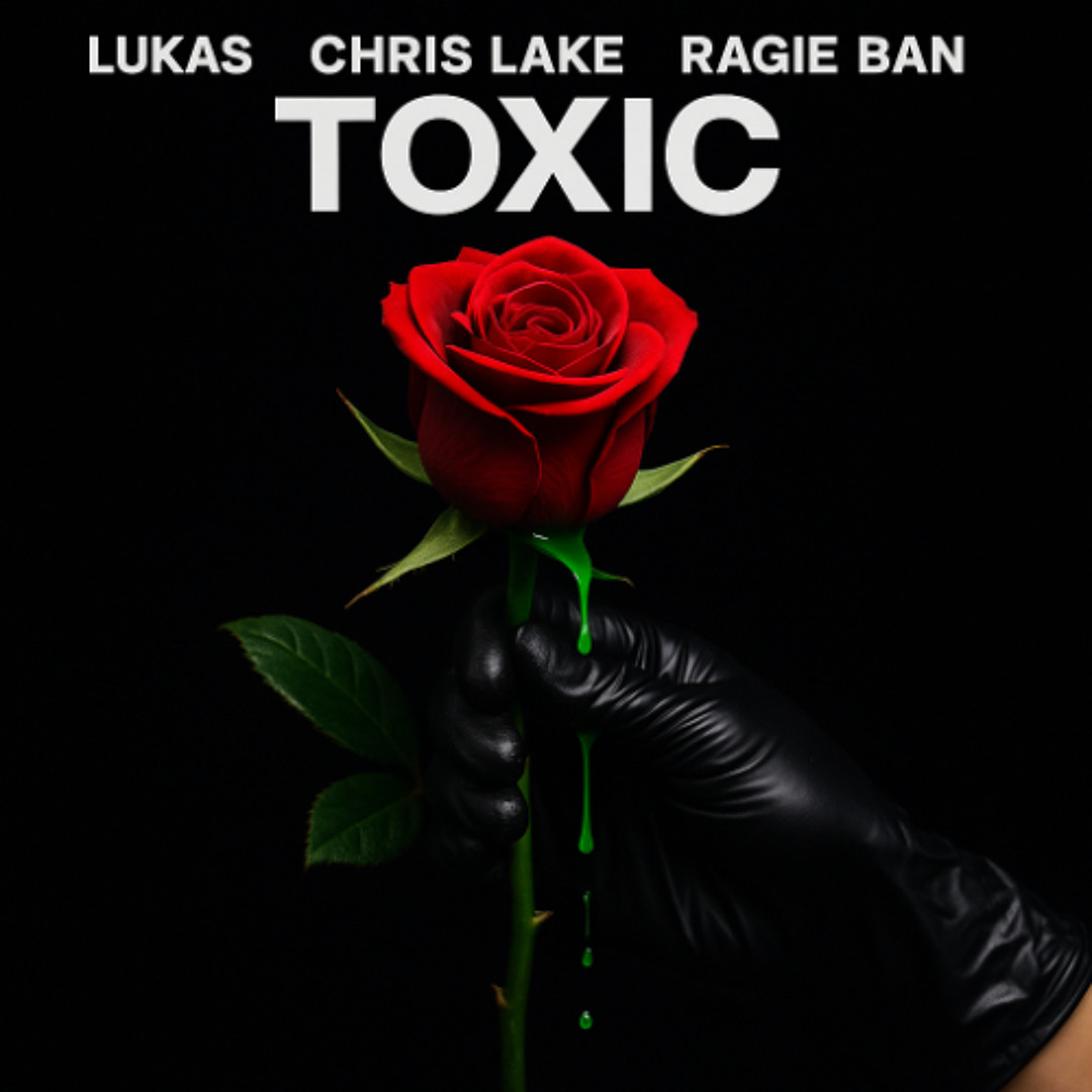 Stream LUKAS, Chris Lake & Ragie Ban - Toxic (Devious Mix) by LUKAS ...