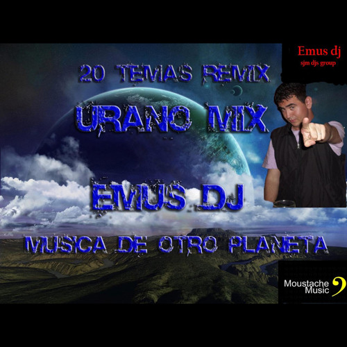 Stream Emus DJ | Listen to Urano Mix, Vol. 1: Música De Otro Planeta ...
