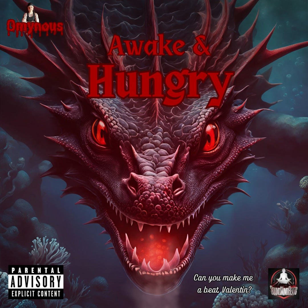 Stream Omynous | Listen to Awake and Hungry playlist online for free on ...