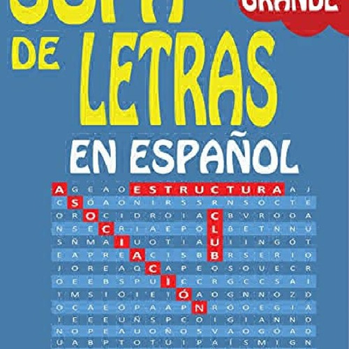 Stream ⚡PDF DOWNLOAD Sopa de Letras en Espanol Letra Grande: 100 Busca ...