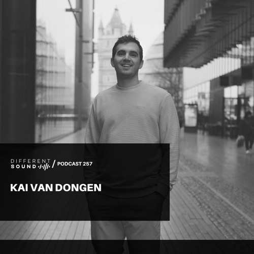 Stream DifferentSound invites Kai van Dongen / Podcast #257 by ...