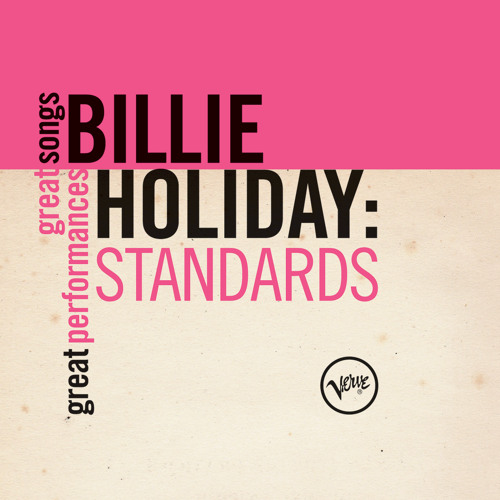 Stream Billie Holiday | Listen to Standards (Great Songs/Great ...
