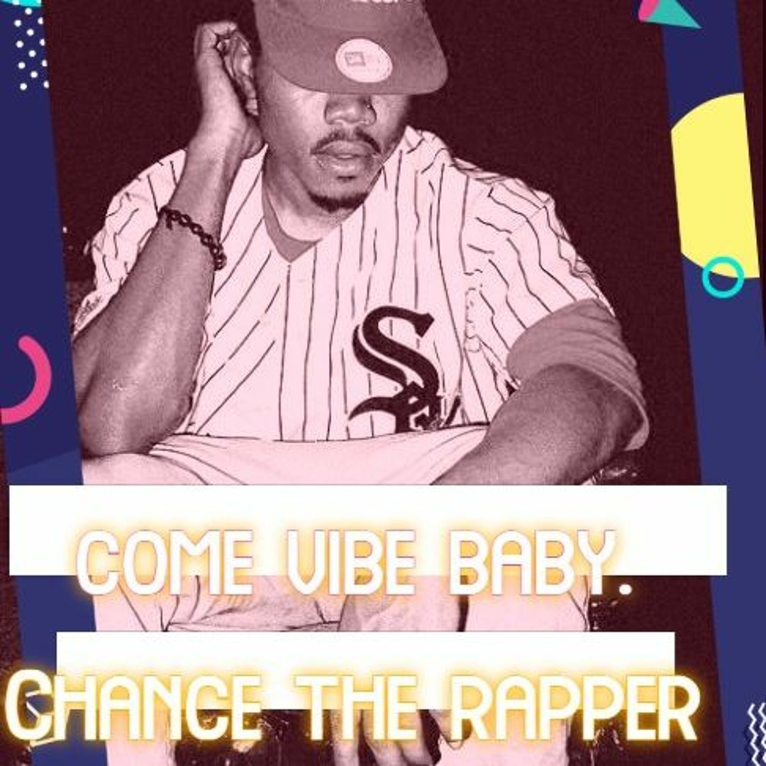 Stream The Heart and Tongue, Chance The Rapper. by Dj Come Vibe Baby ...