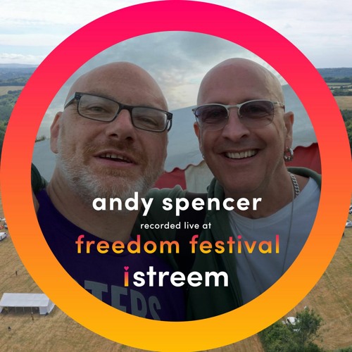 Stream Andy Spencer - Hope Sussex, Freedom Festival 2022 by istreem ...