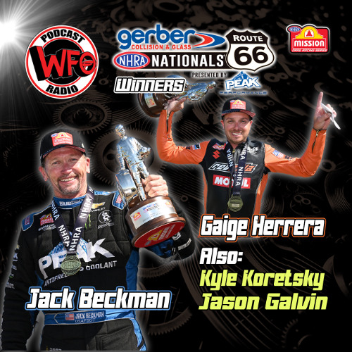 Stream episode Route 66 NHRA Nationals results with Jack Beckman Gaige ...