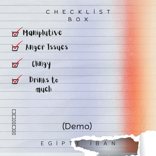 Stream Checklist Box (Stripped Demo) by Egipte Iban | Listen online for ...