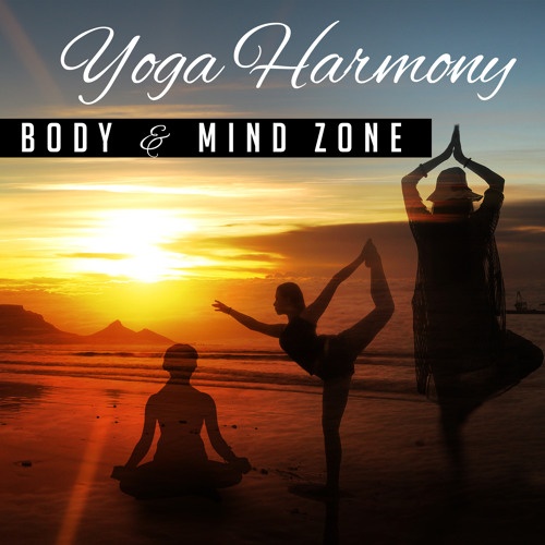 Stream Inspiring Yoga Collection | Listen to Yoga Harmony: Body & Mind ...