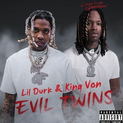 Stream King Von - Evil Twins (ft. Lil Durk) by 9ine_double0 | Listen ...