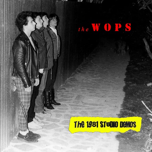 Stream the WOPS | Listen to The 1981 Studio Demos (Remaster 2022 ...