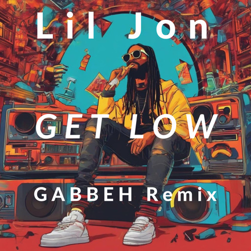 Stream Lil Jon Get Low Gabbeh Remix Radio Mix Free Download By Gabbeh ⚡️ Listen Online