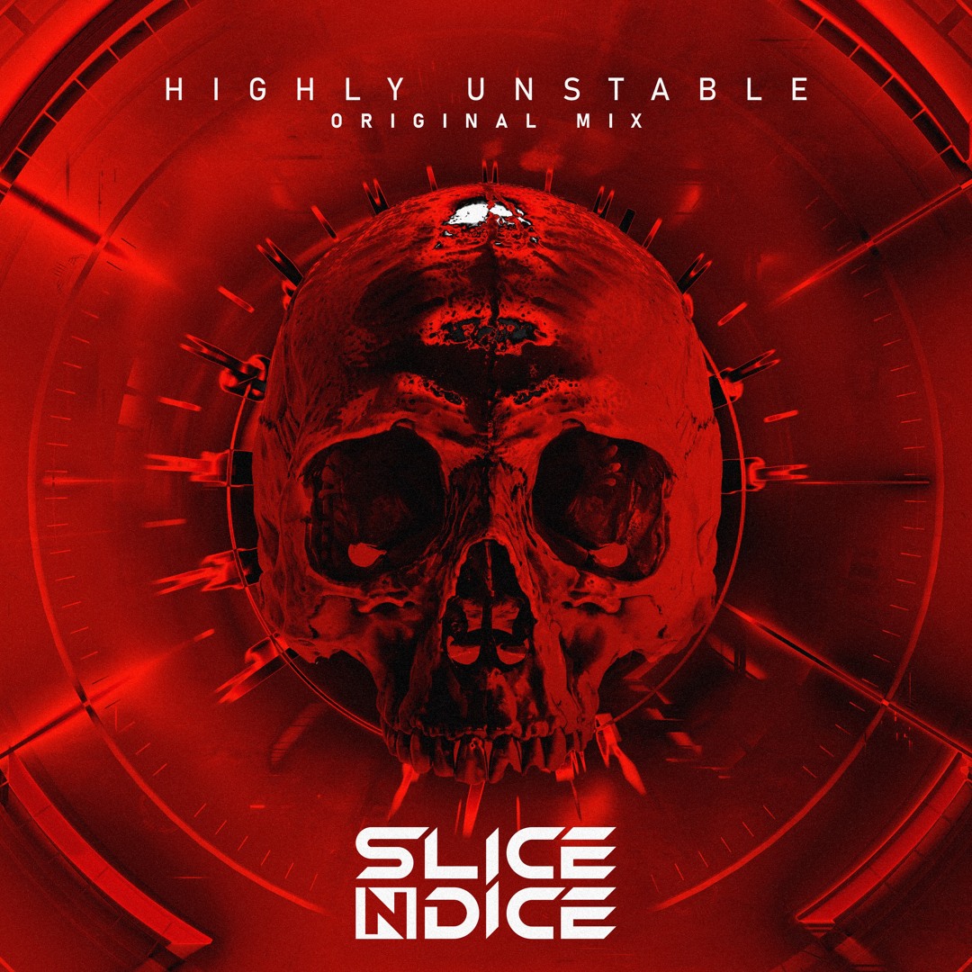 Stream Slice N Dice - Highly Unstable by Slice N Dice | Listen online ...
