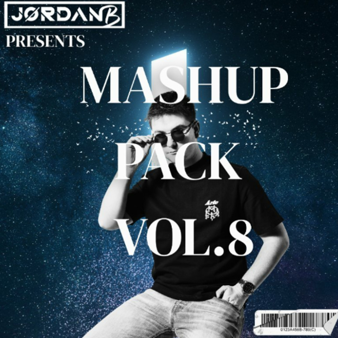 Stream JordanB Presents Mashup Pack Vol.8 by JordanB | Listen online for free on SoundCloud