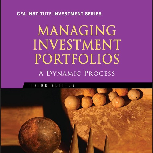 Stream episode READ [PDF] Managing Investment Portfolios: A Dynamic ...
