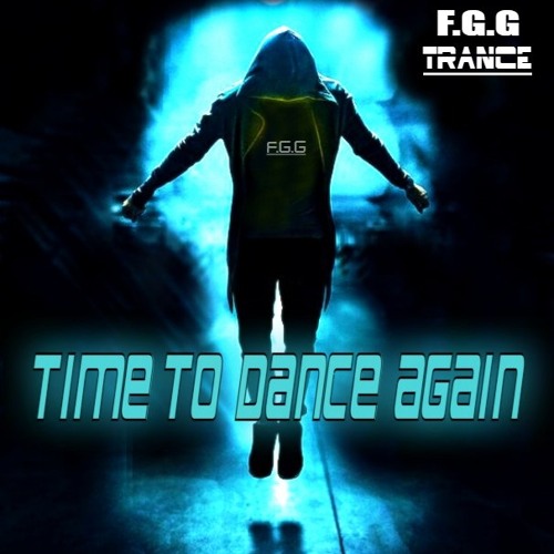 Stream Time To Dance Again by F.G.G | Listen online for free on SoundCloud