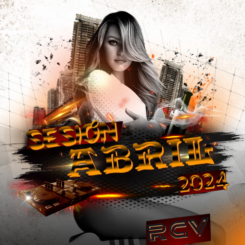 Stream SESIÓN ABRIL 2024 (RCV) by RCV | Listen online for free on SoundCloud