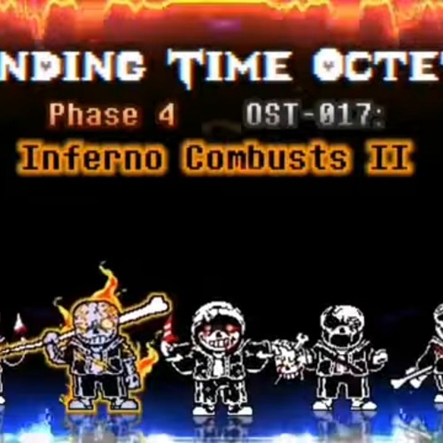 Stream Ending Time Octet - Phase 4_ Inferno Combusts II_sqldLPO6FOA.mp3 ...