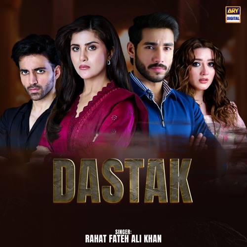 Stream Dastak | OST 🎶 | Rahat Fateh Ali Khan | ARY Digital by ARY ...